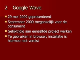 Presentatie Google Wave | PPT