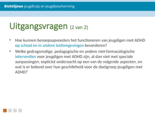 Presentatie-Richtlijn-ADHD verschillende guidelines | PPT | Free Download