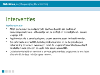 Presentatie-Richtlijn-ADHD verschillende guidelines | PPT