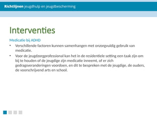 Presentatie-Richtlijn-ADHD verschillende guidelines | PPT