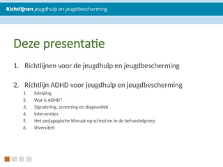 Presentatie-Richtlijn-ADHD verschillende guidelines | PPT