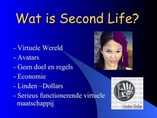 Presentatie Second Life | PPT