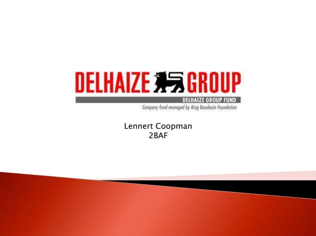 Delhaize group | PPTX