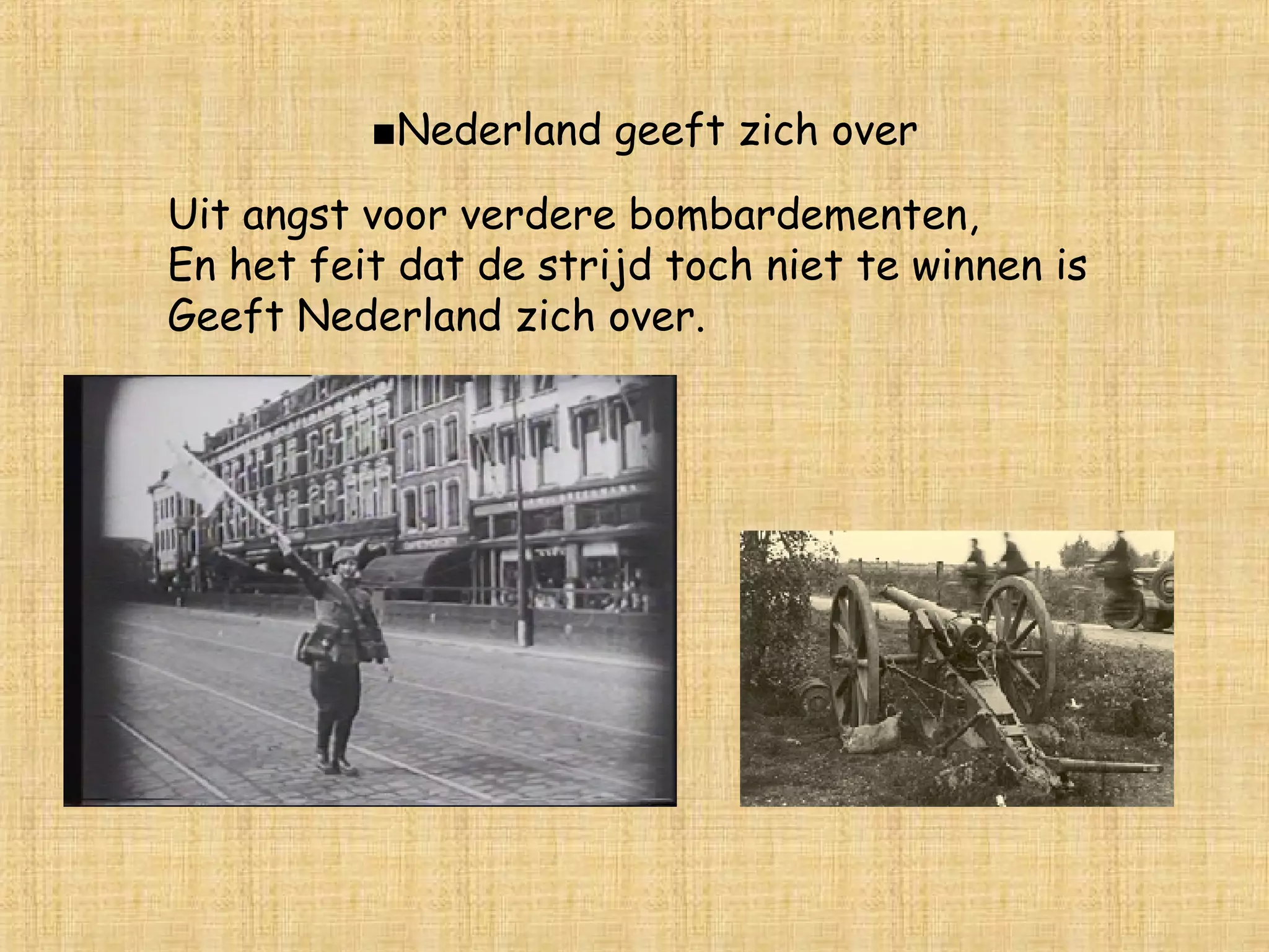 presentatie, nederland wo2 | PPT | Death, Injury, or Military Conflict ...