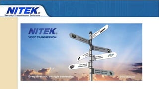 Nitek security & IT transmission solutions - company introduction | PPTX