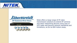 Nitek security & IT transmission solutions - company introduction | PPTX