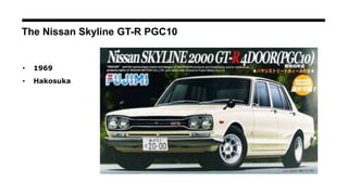 Training 1: The Nissan Skyline GT-R R34 | PPTX