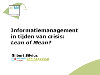 Gilbert Silvius on lean information management | PPT