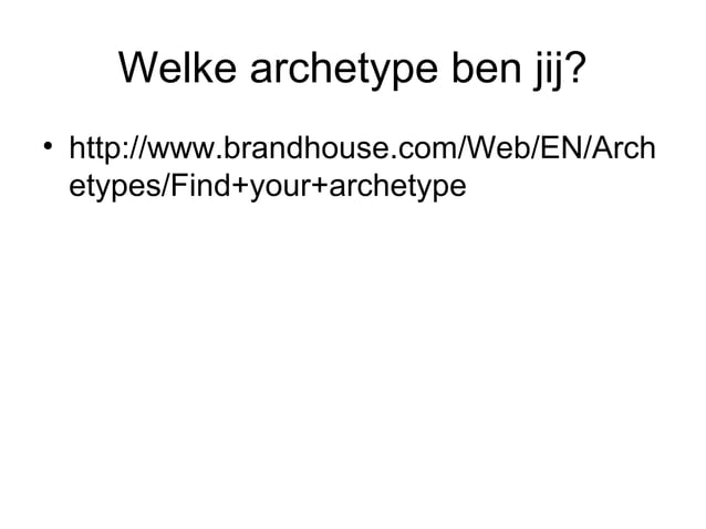 Presentatie archetype als merk | PPT