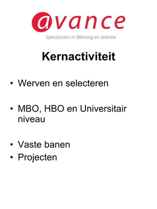 Presentatie Avance | PPT