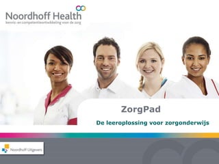 Wat is ZorgPad? | PPTX