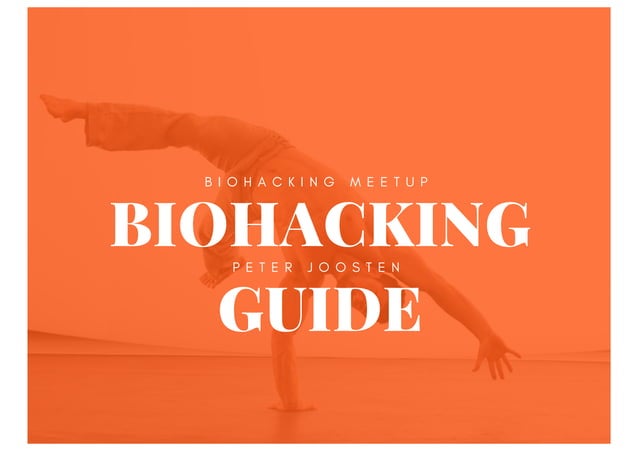 Biohacking Guide. How to start with biohacking. | PDF