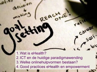 Presentatie WegWijs in Welzijn - ehealth | PPTX | Internet | Computing