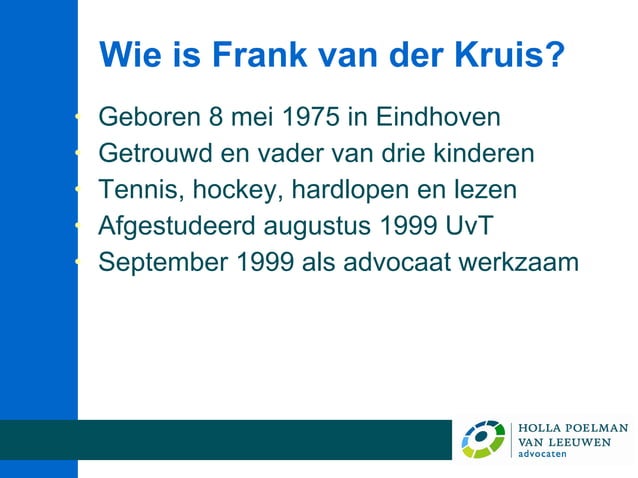 Presentatie frank vd kruis | PPT