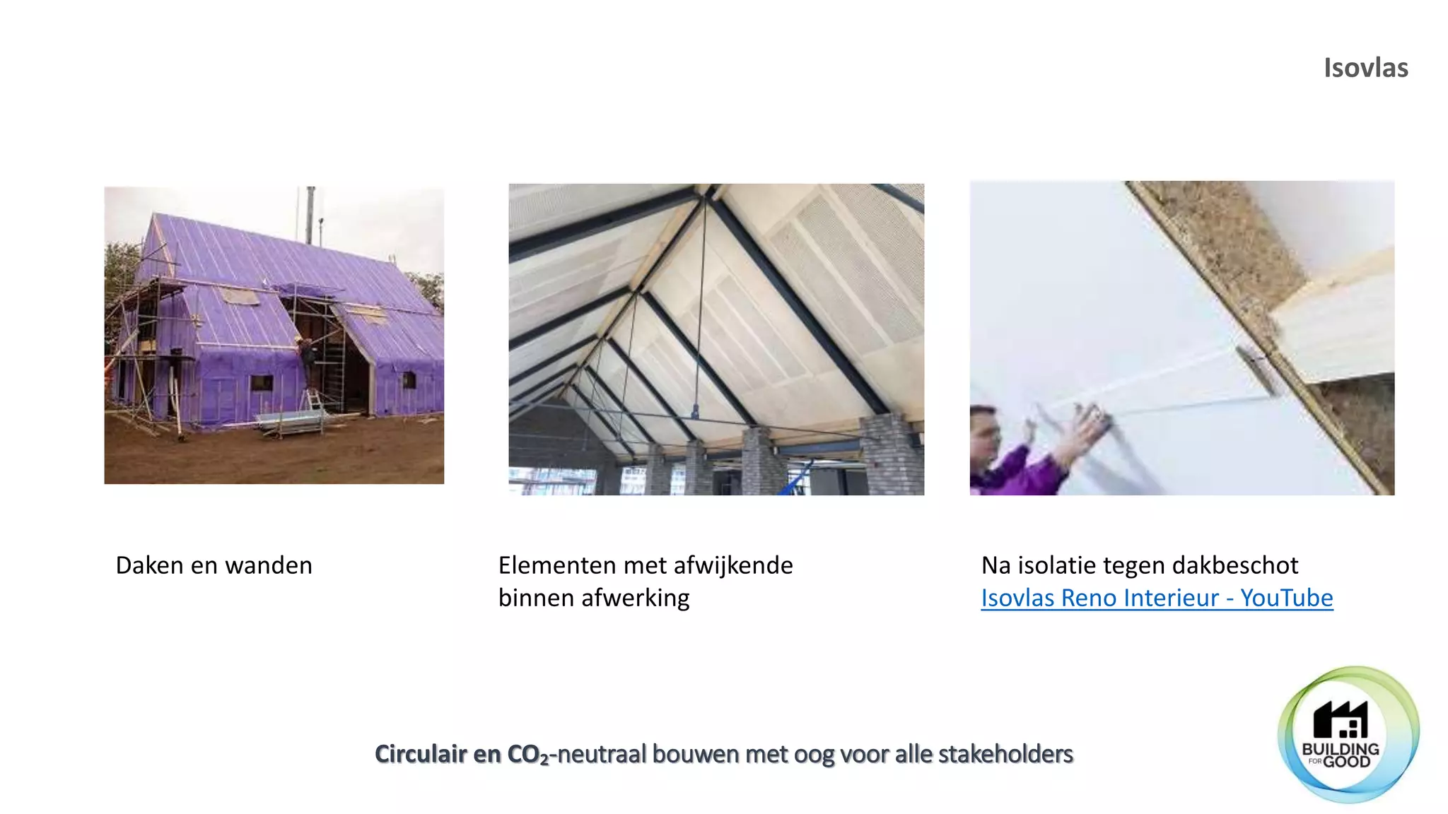 Stg Building for Good, Bouwen met biobased bouwmaterialen | PPT