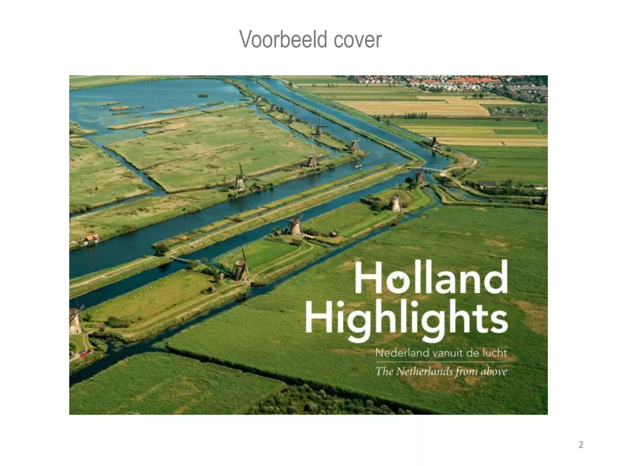 Presentatie holland highlights s | PPSX