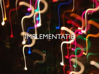 Implementatie | PPT