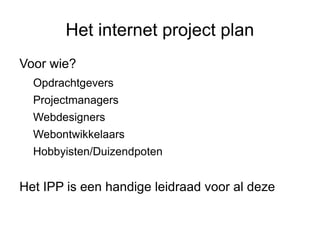 Het internet project plan | PPT