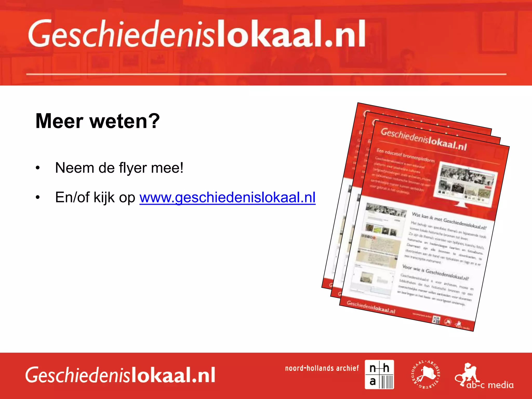 De ontwikkeling, realisering en lancering van Geschiedenislokaal.nl