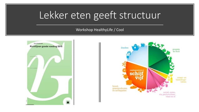 Presentatie lekker eten geeft structuur | PPT