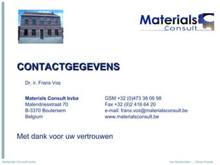 met Kennis van Materialen | PPT