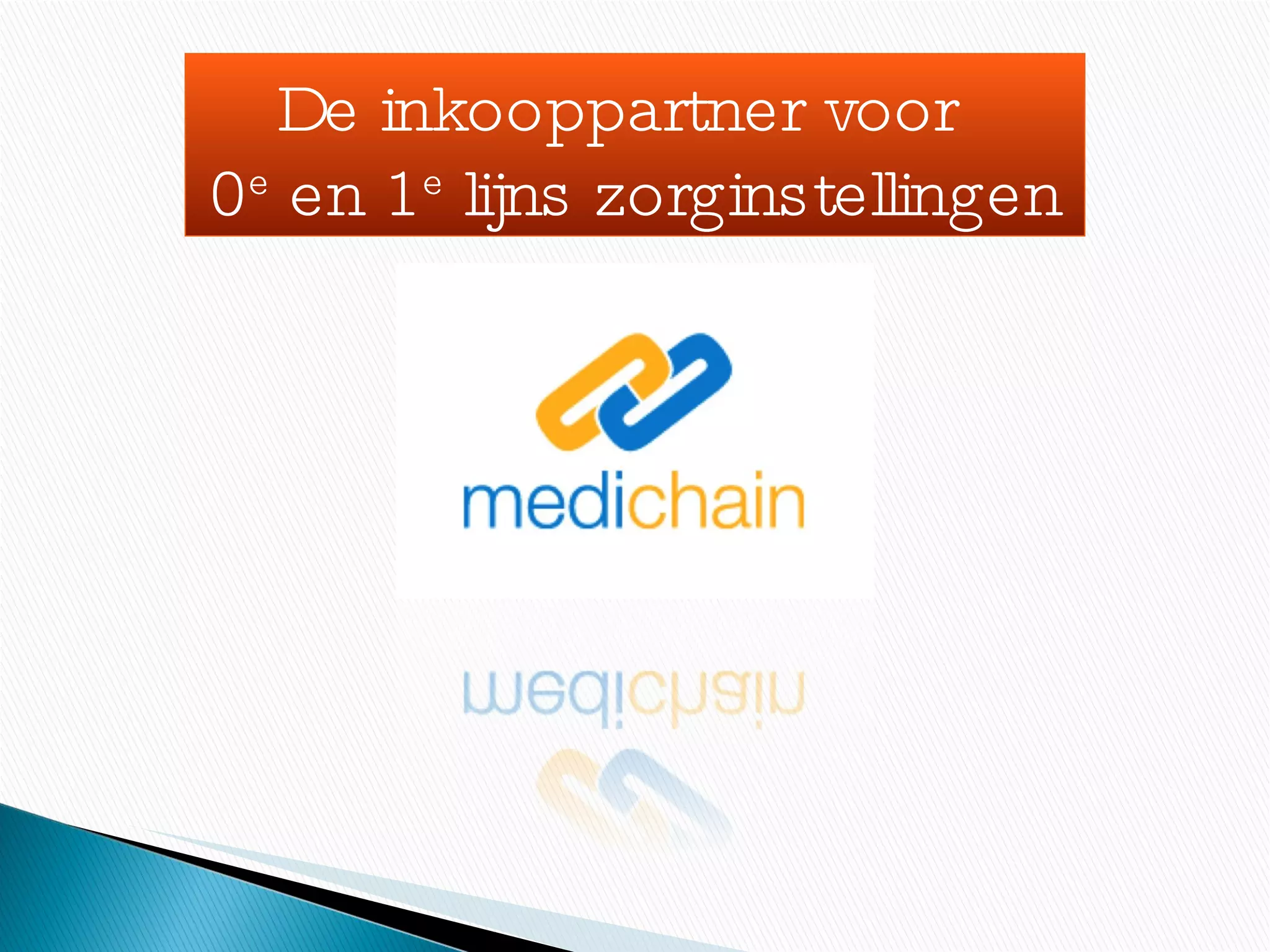 Medichain bedrijfspresentatie | PPT | Free Download