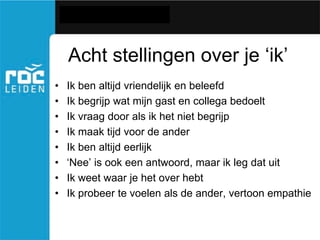 Welkom! Zo denken wij over hospitality. | PPT