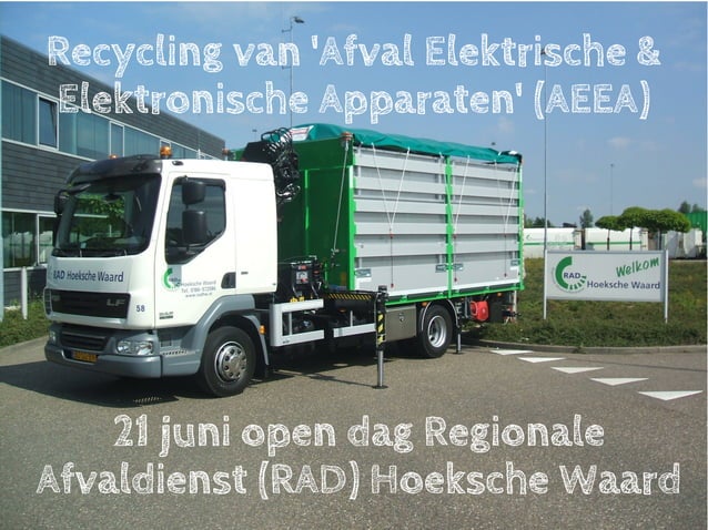 Recycling Afval Elektronische en Elektrische Apparaten_ AEEA_Open dag ...