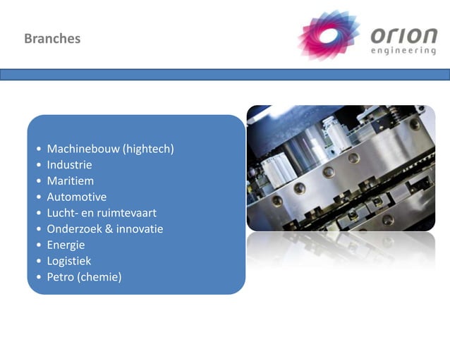 Maak kennis met Orion Engineering | PPTX | Business and Finance
