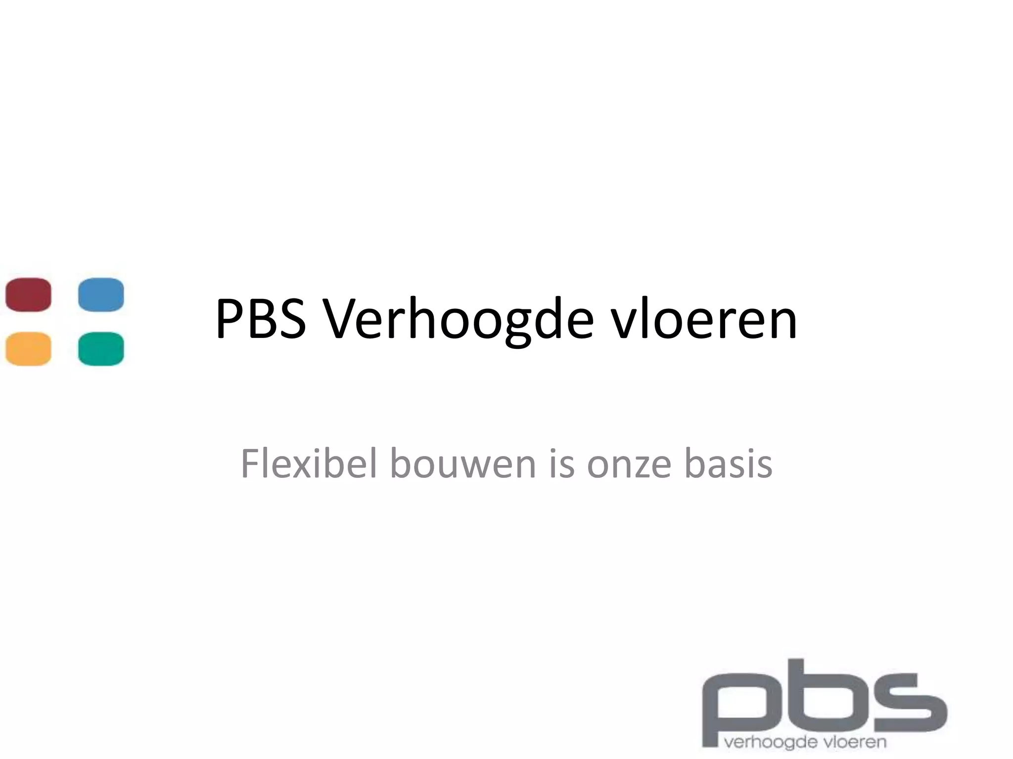 Presentatie pbs basis 2 | PPT
