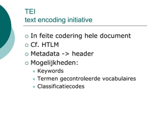 Metadataschema's en inhoudelijke ontsluiting | PPT