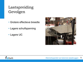 Afschuifcapaciteit van betonnen plaatbruggen | PPT