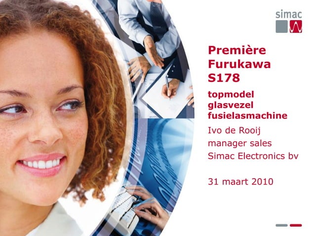 Intro Furukawa S178 glasvezel fusielasmachine Simac Electronics | PPT