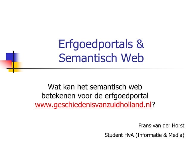 Presentatie speel en deelsessie web 3 0 (frans van der horst) (2) | PPT