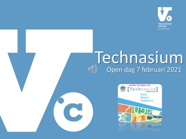 Presentatie technasium open dag vdc 7 feb 2021 | PPT