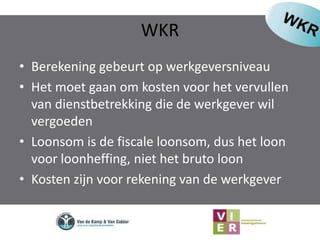 Presentatie Informatiebijeenkomst Werkkostenregeling (WKR) | PPT