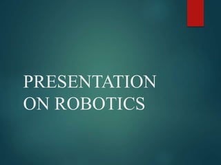 presentation on robotic technology | PPTX