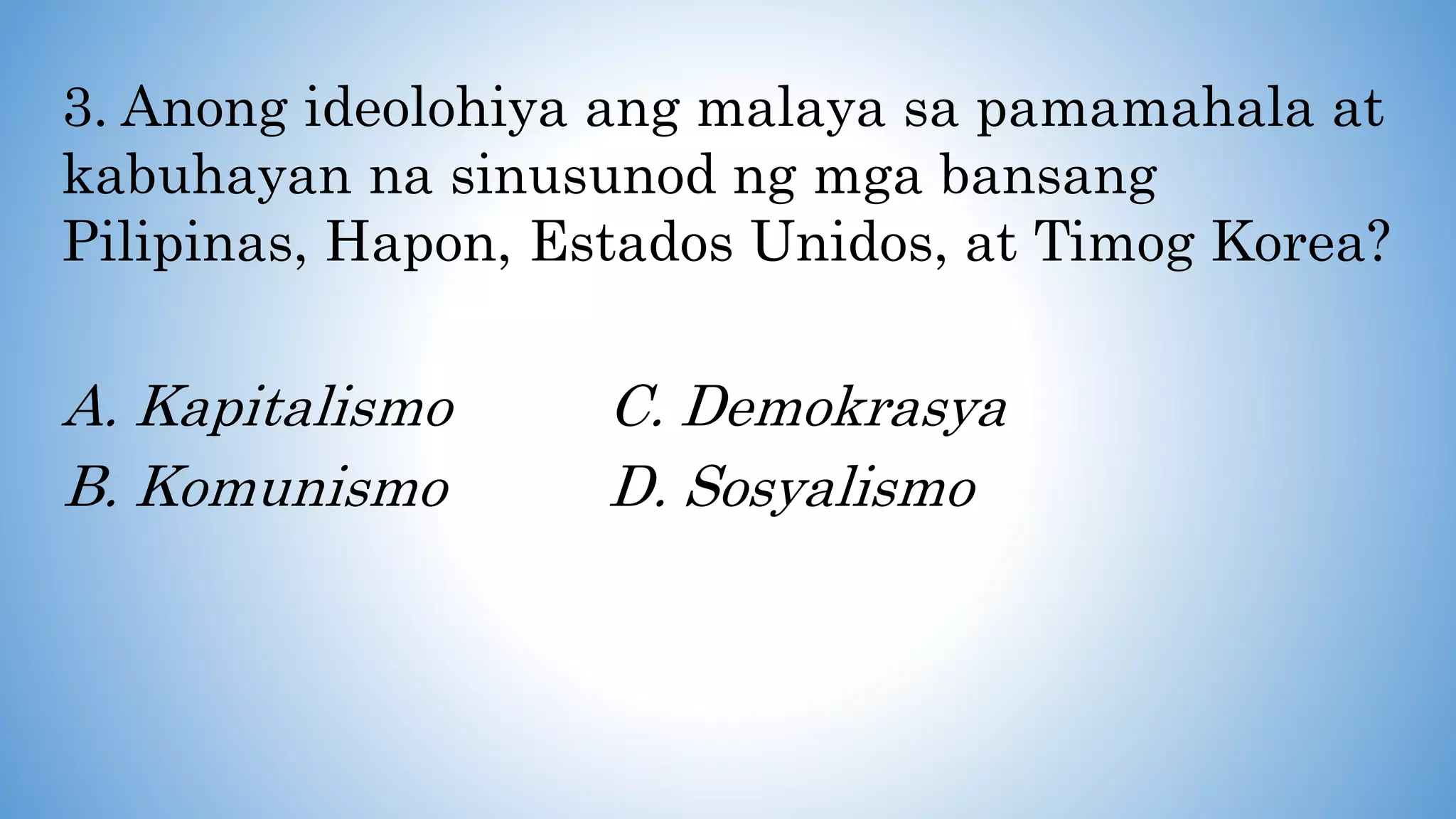 Kaugnayan ng Iba't Ibang Ideolohiya sa pag-usbong ng Nasyonalismo at kilusang Nasyonalista sa ...
