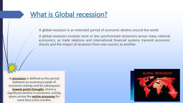 Global Recession | PPTX | Financial Crisis | Economy