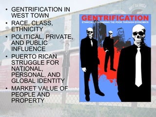 Gentrification In West Town | PPT