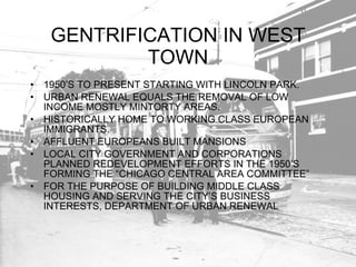 Gentrification In West Town | PPT