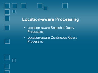 Location-aware Query Processing | PPT
