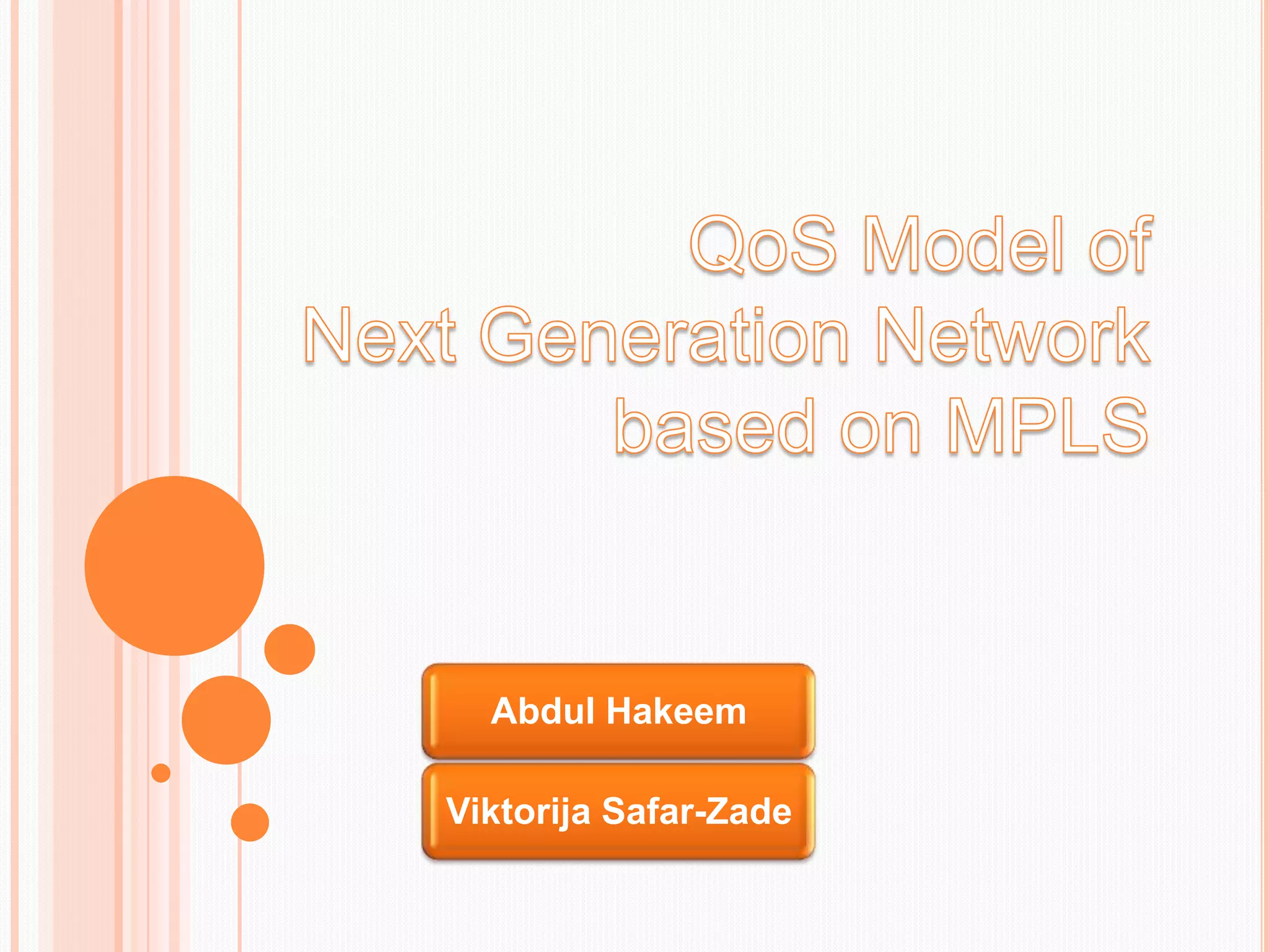 Next generation network based on MPLS | PPT