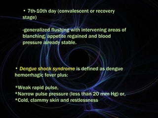 DENGUE HEMORRHAGIC FEVER | PPT