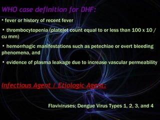 DENGUE HEMORRHAGIC FEVER | PPT