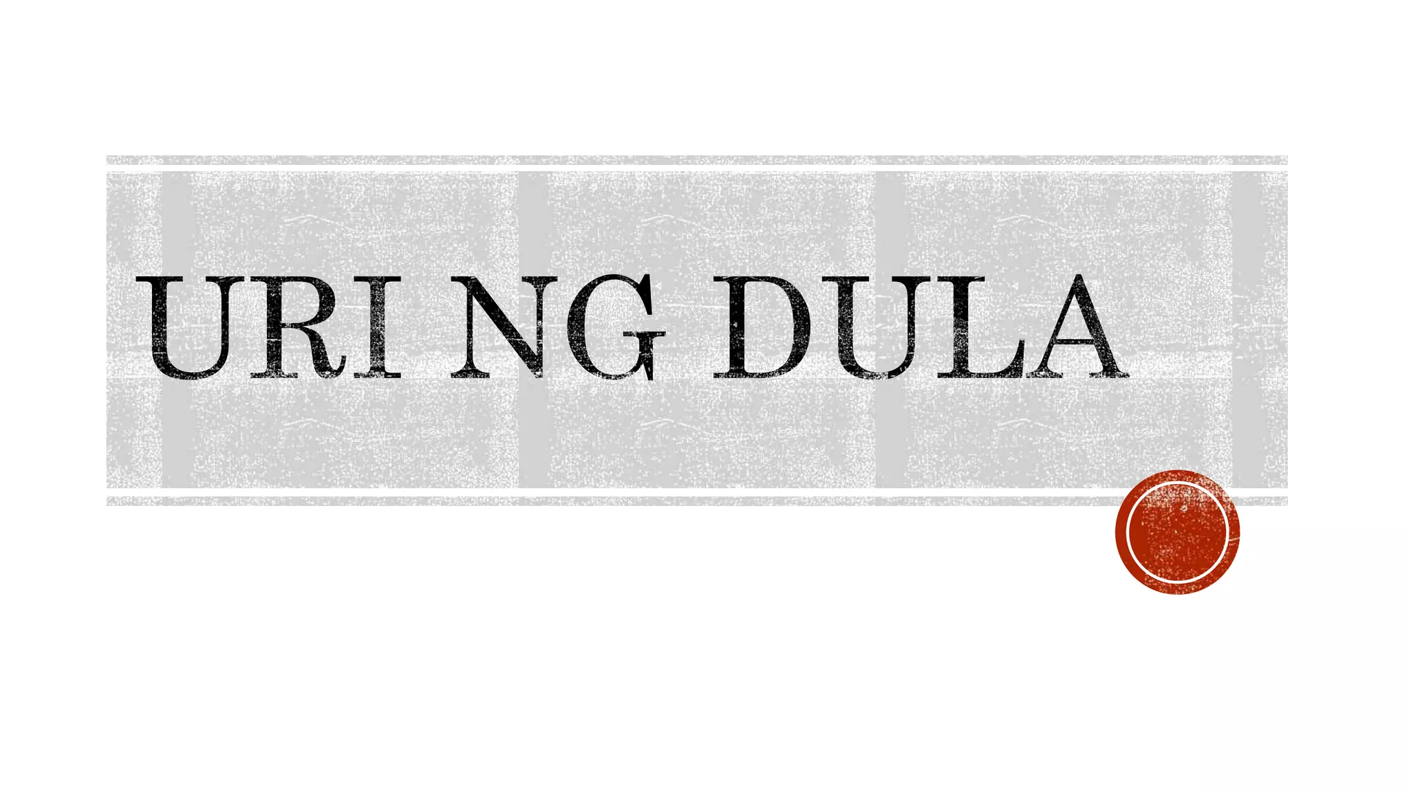 Uri ng dula | PPTX