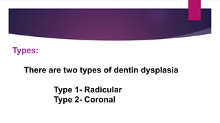 Dentin dysplasia | PPTX