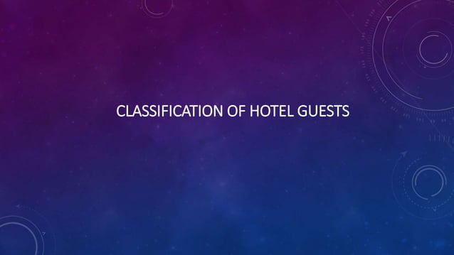 HOUSEKEEPING 10 - CLASSIFICATION OF HOTEL GUESTS | PPTX | Family Travel ...