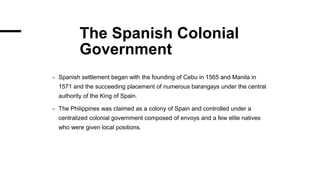 The Spanish Colonial Government in the Philippines and the Malolos Government | PPTX