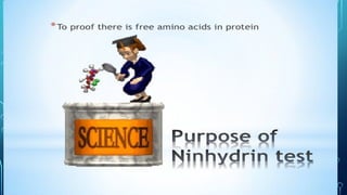A presentation on the Ninhydrin Reactions | PPTX